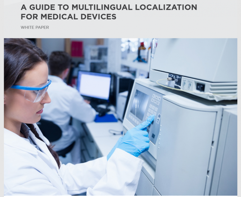 A Guide to Multilingual Localization for Medical Devices | CSOFT ...